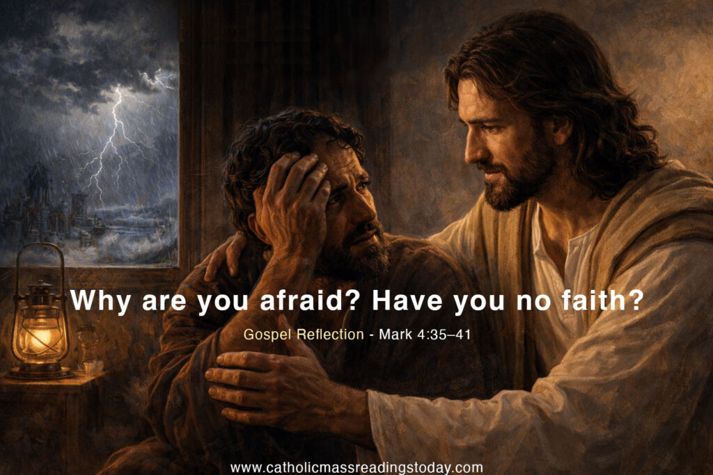 Gospel Reflection Mark 4:35–41 - Catholic Mass Readings Today