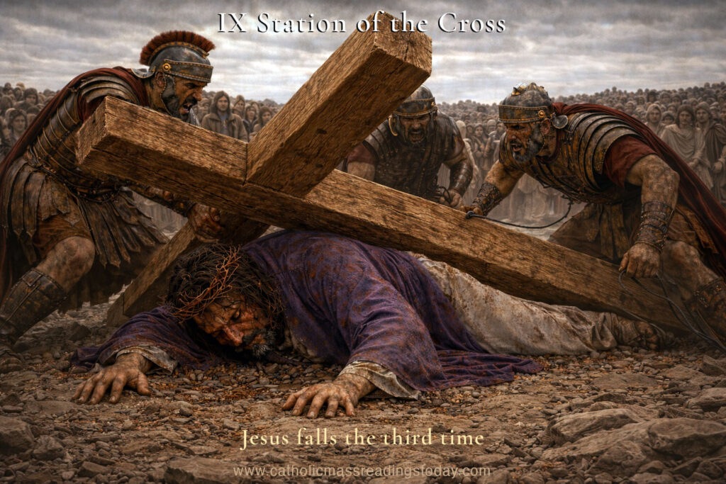 9th Station of the cross prayer - Catholic Mass Readings Today